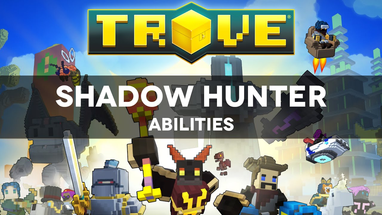 Trove: Shadow Hunter (Skills/Abilities) PREVIEW - YouTube