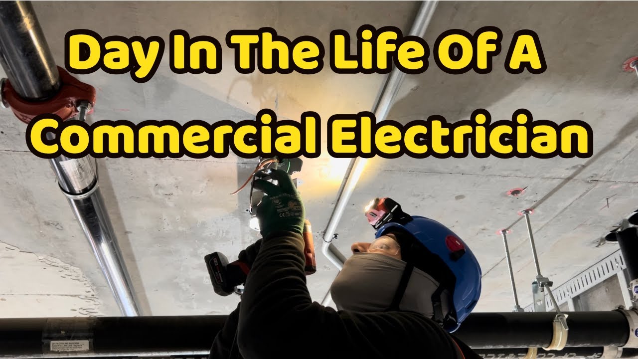 A Day In The Life Of A Commercial Electrician - YouTube