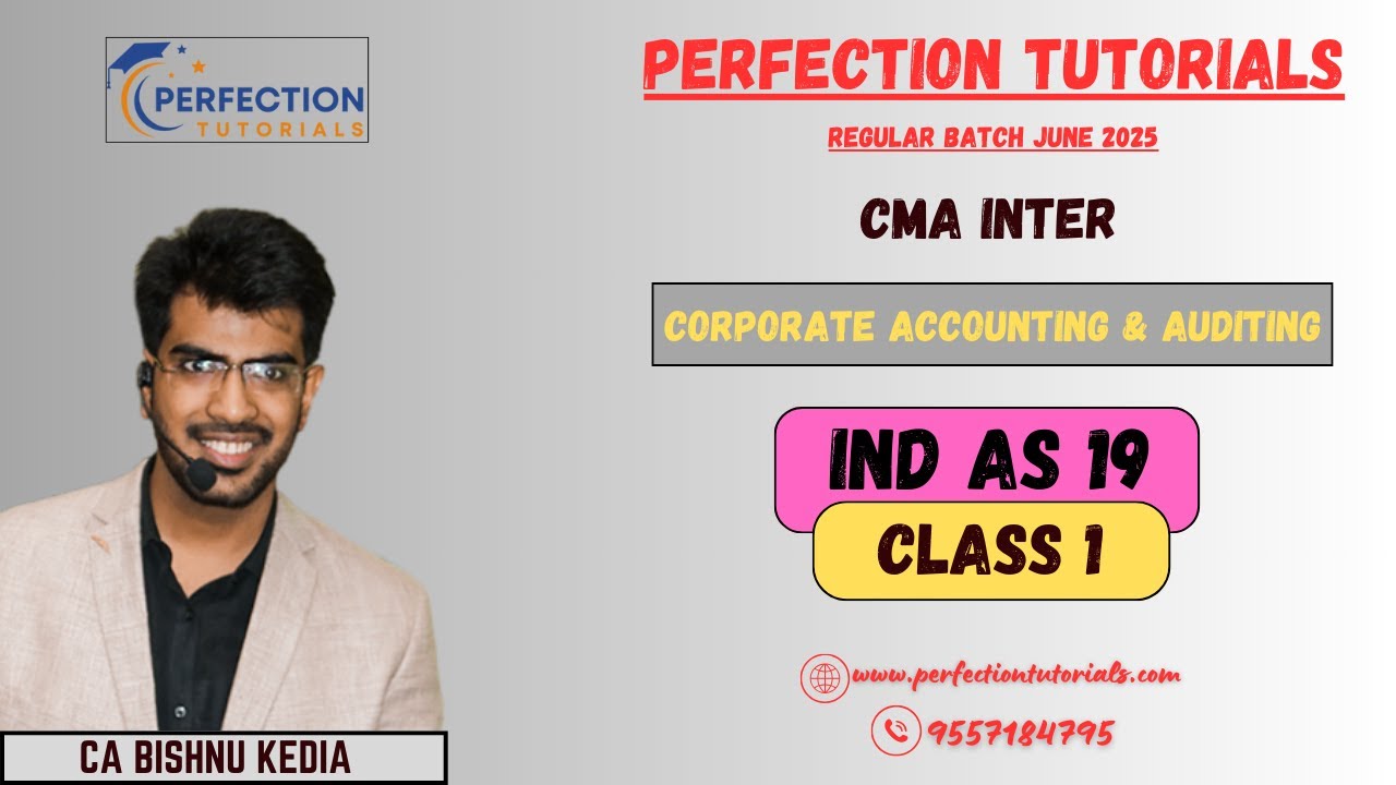 CMA Inter Corporate Accounting & Auditing to Ind AS 19 by CA Bishnu Kedia (Class - 1) - YouTube