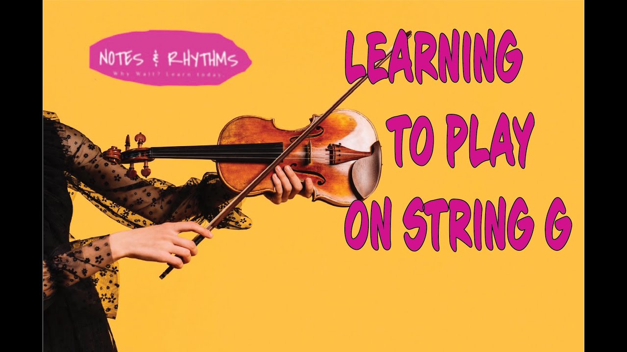 VIOLIN NOTES/ Learning to play on string G 7/10 - YouTube