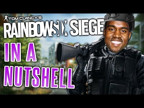 Rainbow Six Siege in a Nutshell  |  R6S