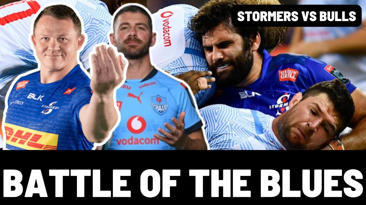 STORMERS vs BULLS | "THE SOUL OF SA RUGBY" | PREVIEW - YouTube