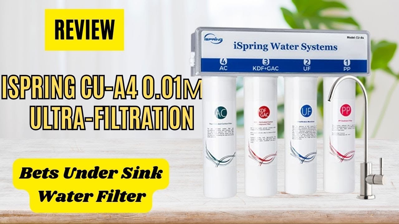 Review iSpring CU-A4 0.01μm Ultra-Filtration - Top 5 Best Under Sink ...