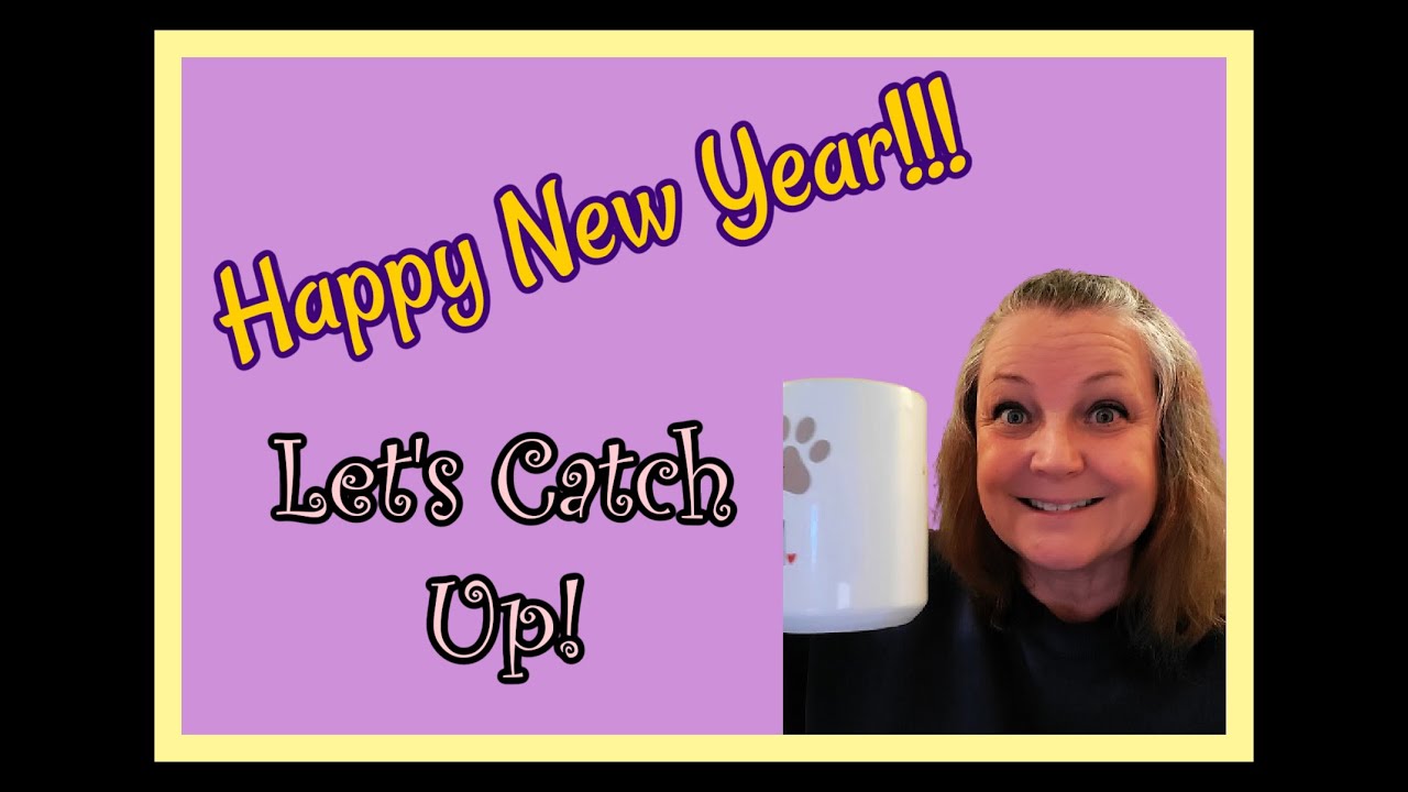 HAPPY NEW YEAR! Let's Catch up - YouTube