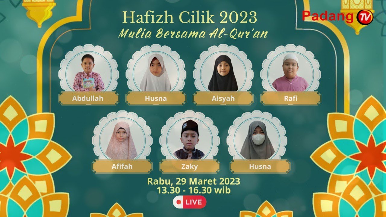 LIVE : Hafizh Cilik Padang TV 1444 H/2023 M Episode 2 | Rabu 29 Maret ...