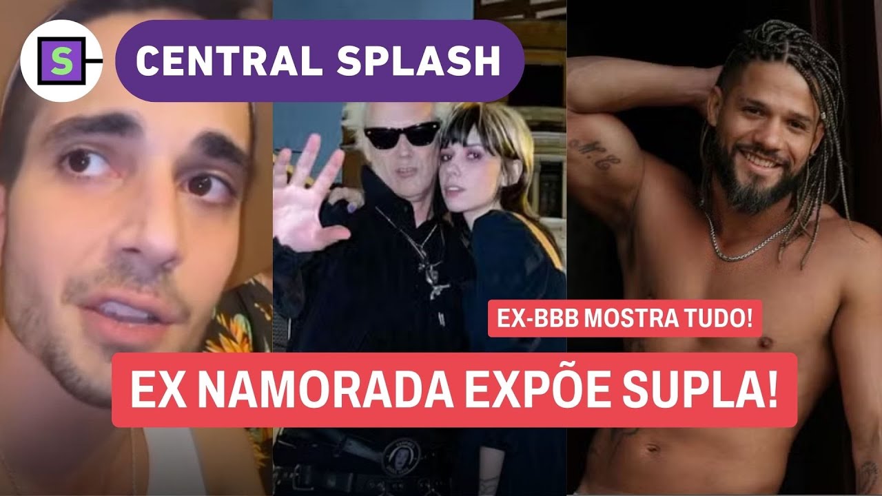 🔴 Ex-namorada DETONA e EXPÕE Supla! Ex-BBB mostra tudo!Treta de ...