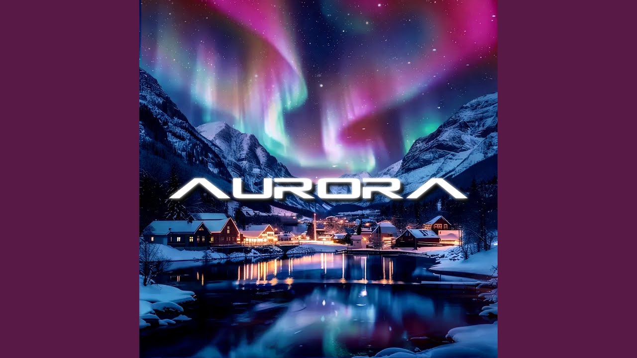 Aurora - YouTube