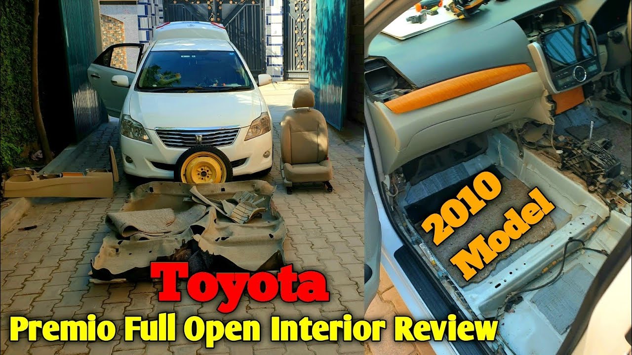 Toyota Premio Car Full Open Interior Review || Toyota Premio 2010 Model ...