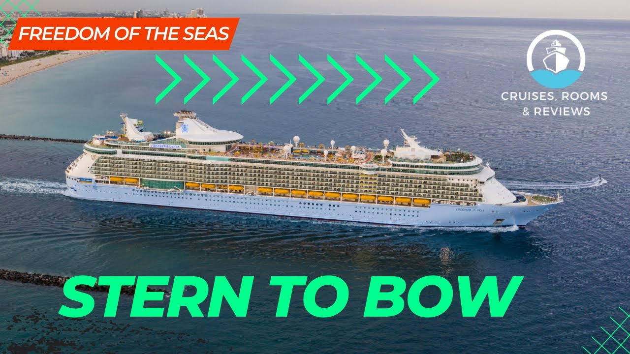 Freedom of the Seas - Stern to Bow | Royal Caribbean | Freedom Class ...