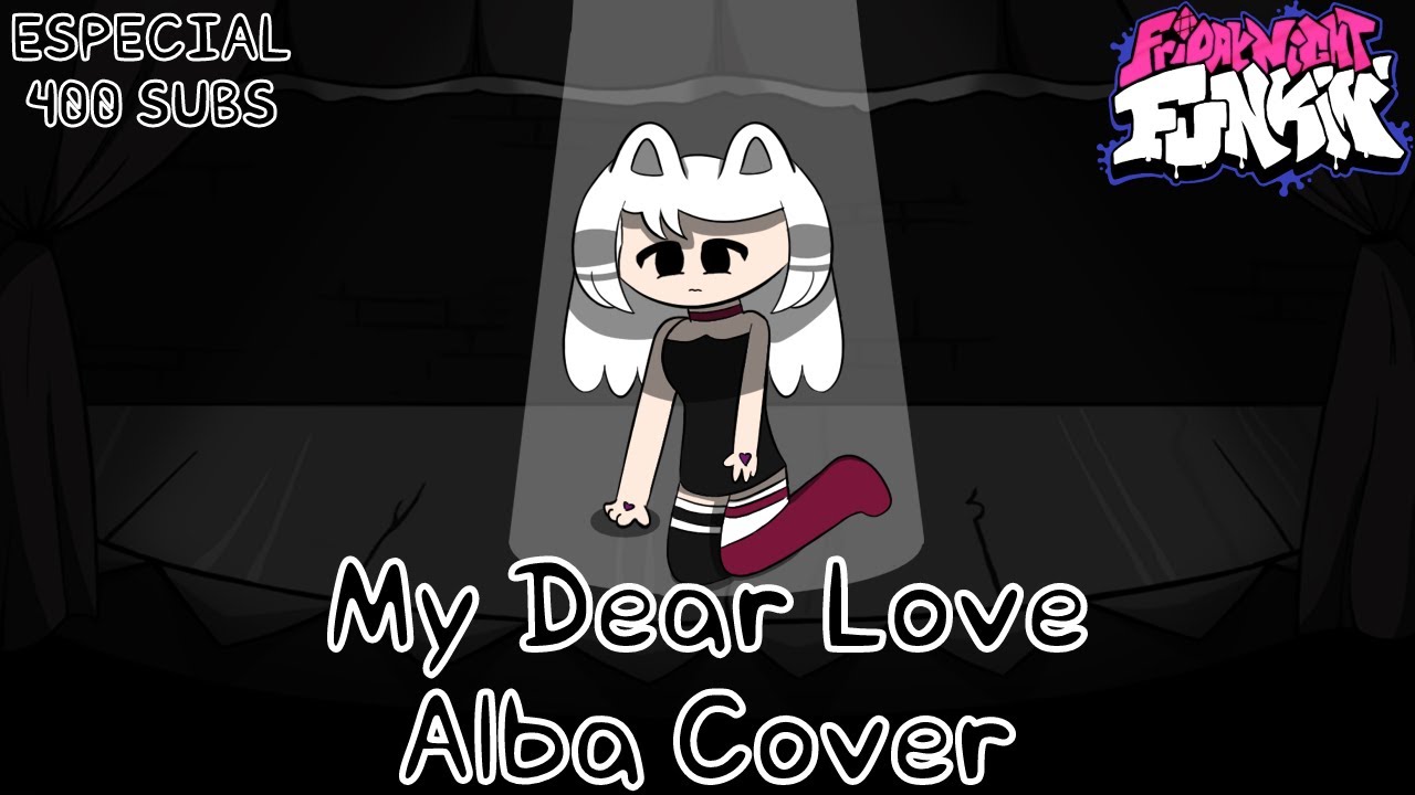 My Dear Love Alba Cover / The Blueballs Incident 2.0 / Friday Night ...