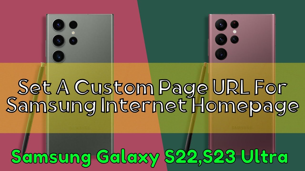 How to Set A Custom Page URL For Samsung Internet Homepage Samsung ...