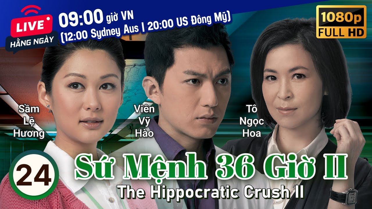 TVB Sứ Mệnh 36 Giờ II tập 24/30 | Mã Quốc Minh, Dương Thiến Nghêu, Ngô Khải Hoa | TVB 2013 - YouTube