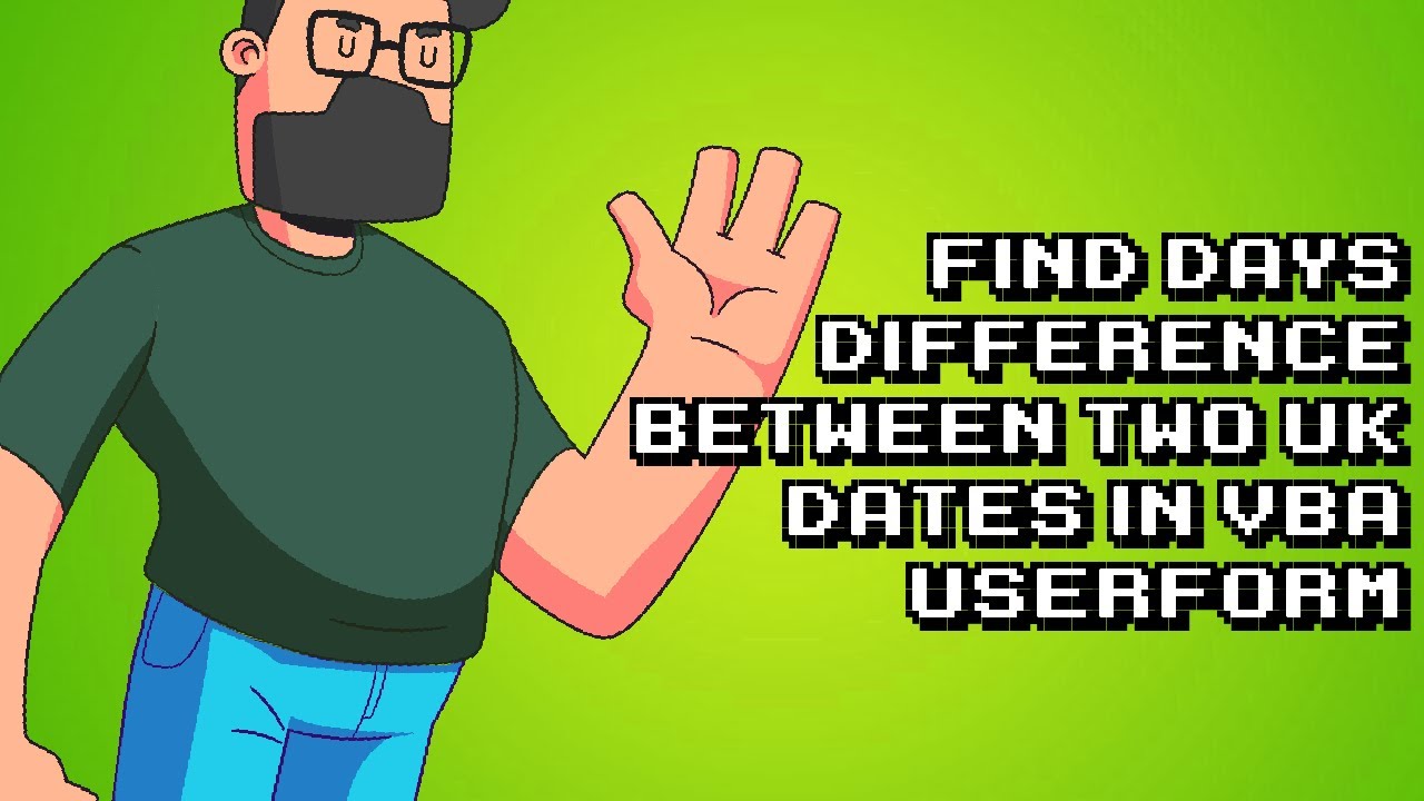 Calculate Days Difference in UK Dates using VBA Userform - YouTube