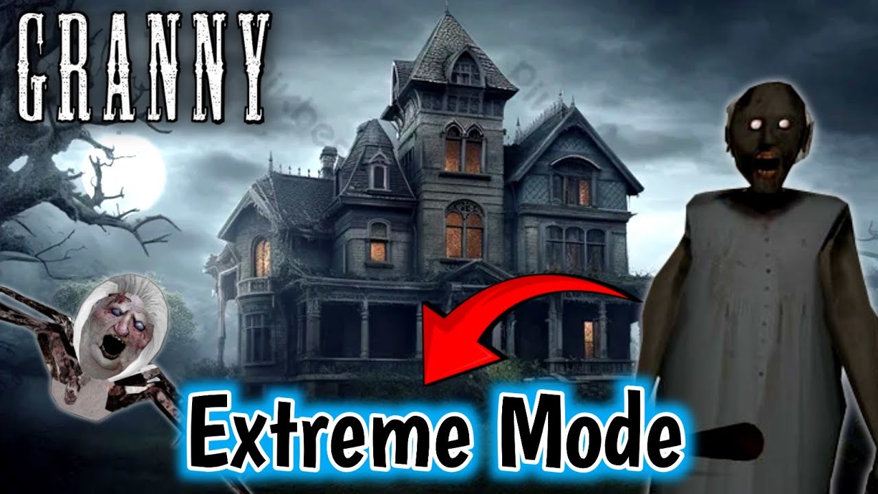 Granny In Extreme Mode Full Gameplay - Walkthrough - YouTube