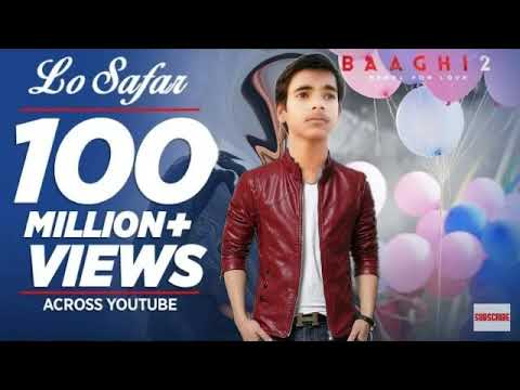 Lo Safa Baaghi(Pintu Arya) full video Song | Jubin Nautiyal | Mithoo....