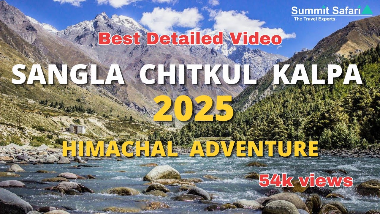 Witness Stunning Landscapes of Sangla Chitkul and Kalpa | 2024 Himachal ...