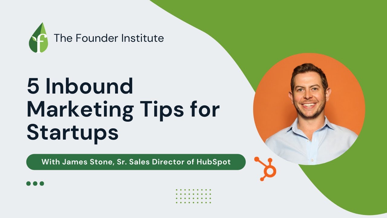 HubSpot's 5 Inbound Marketing Tips For Startups - YouTube