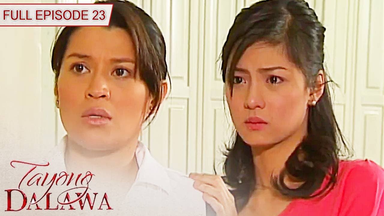 Tayong Dalawa | Full Episode 23 - YouTube