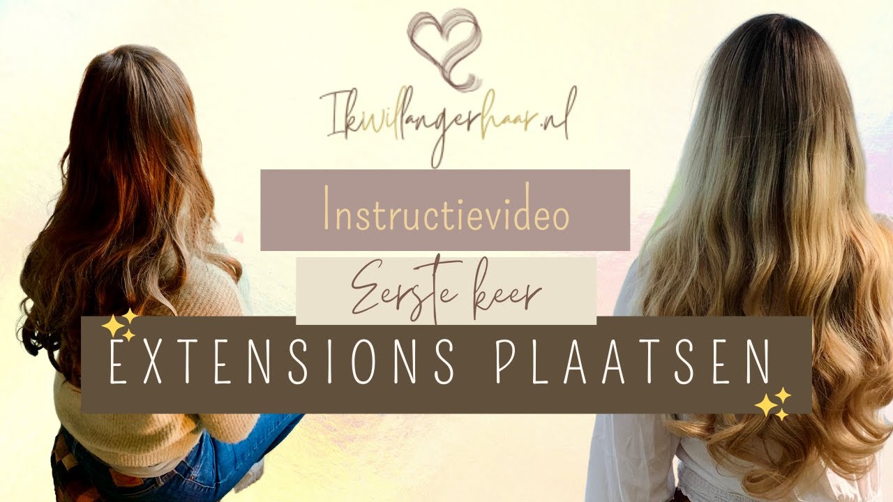 Instructievideo - Eerste keer extensions plaatsen - YouTube