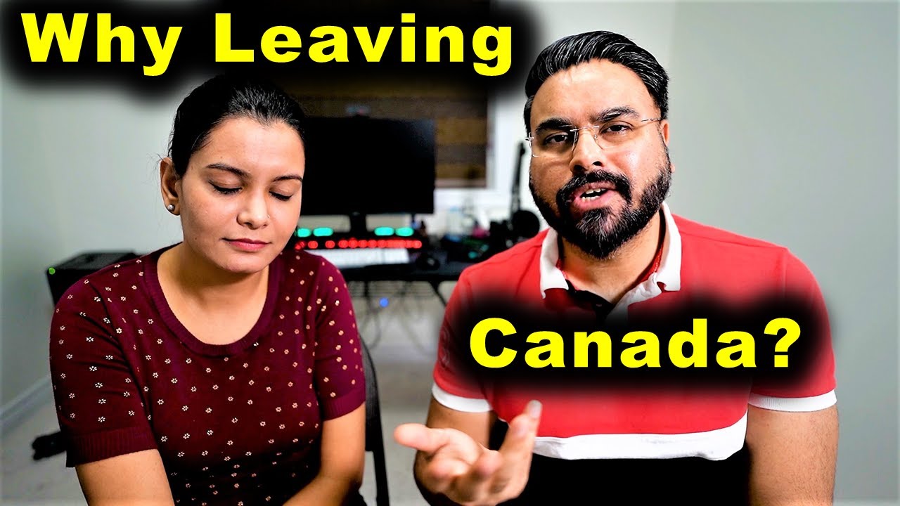 Why Are People Leaving Canada? 😑 | Top 10 Reasons Why Immigrants Are ...