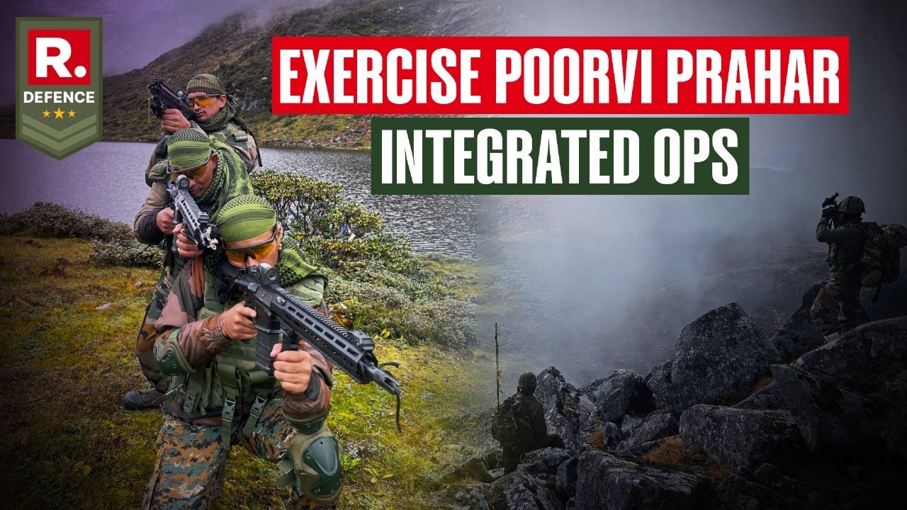 Exercise Poorvi Prahar: India's Integrated Offensive Ops Plan with An ...