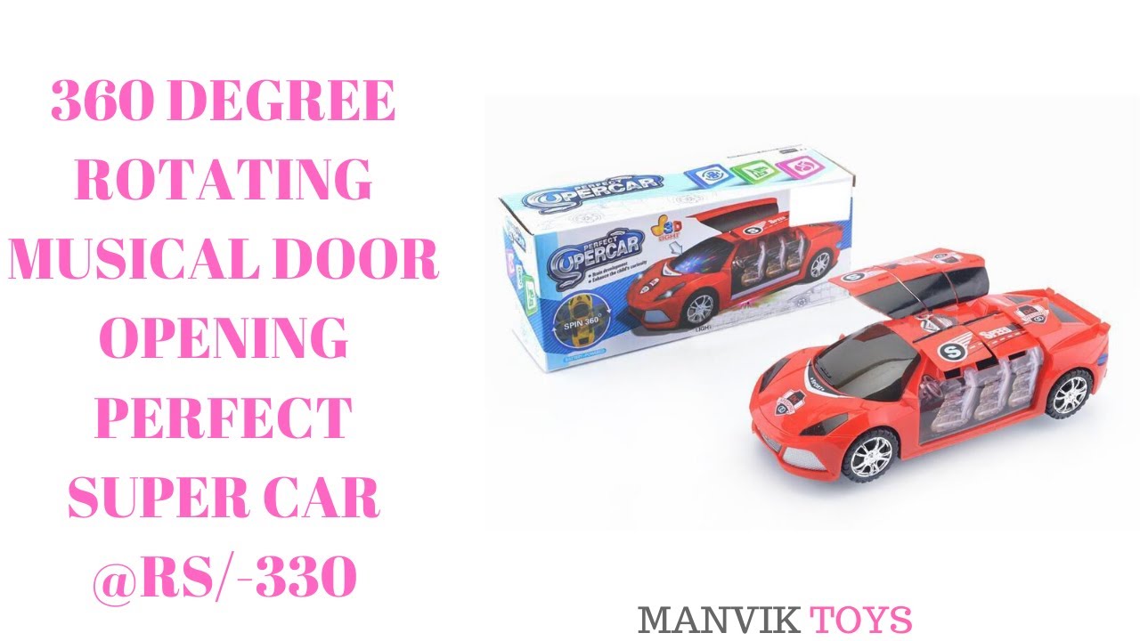 PERFECT SUPER CAR | 360 DEGREE ROTATING DOOR OPENING MUSICAL CAR ...
