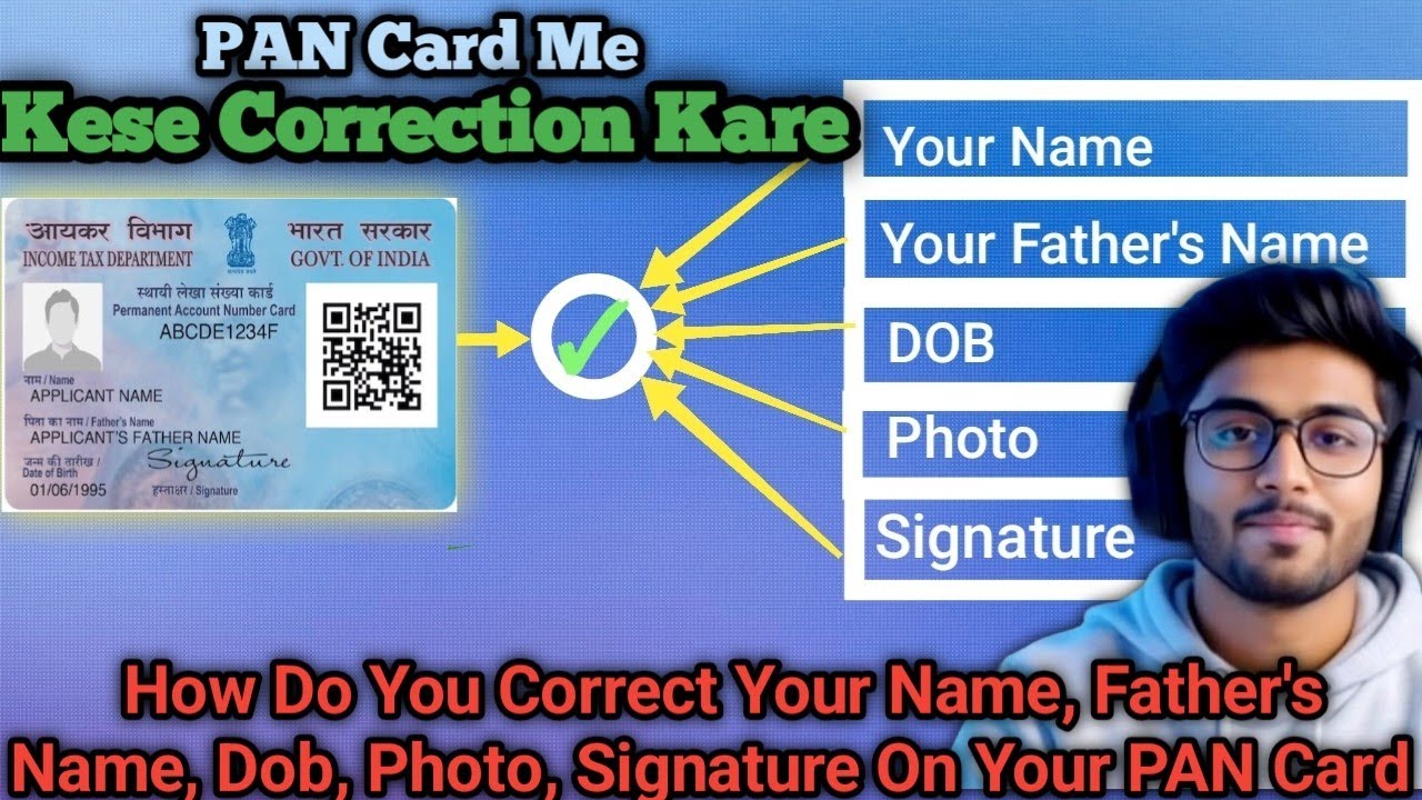 PAN Card Correction Online 2025 | Name, Father Name, DOB, Photo ...