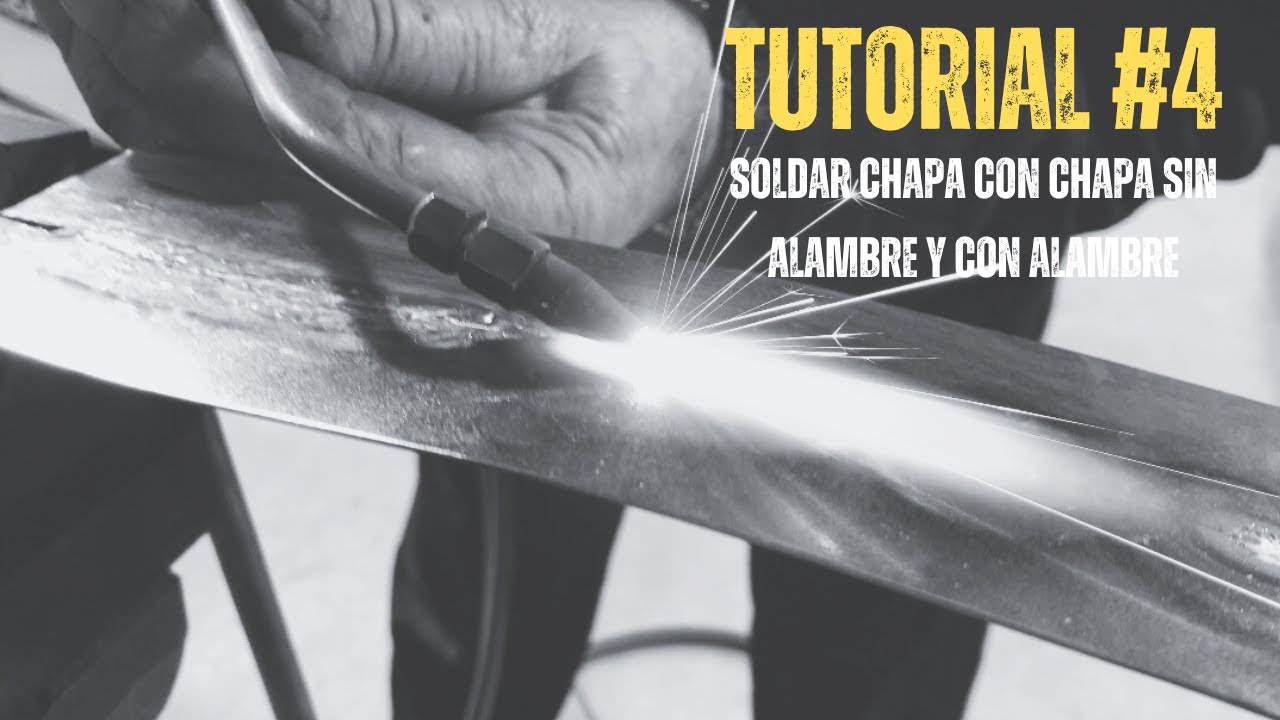 TUTORIAL CHAPISTA # 4 | Como soldar Chapa con Chapa con Autogena - YouTube