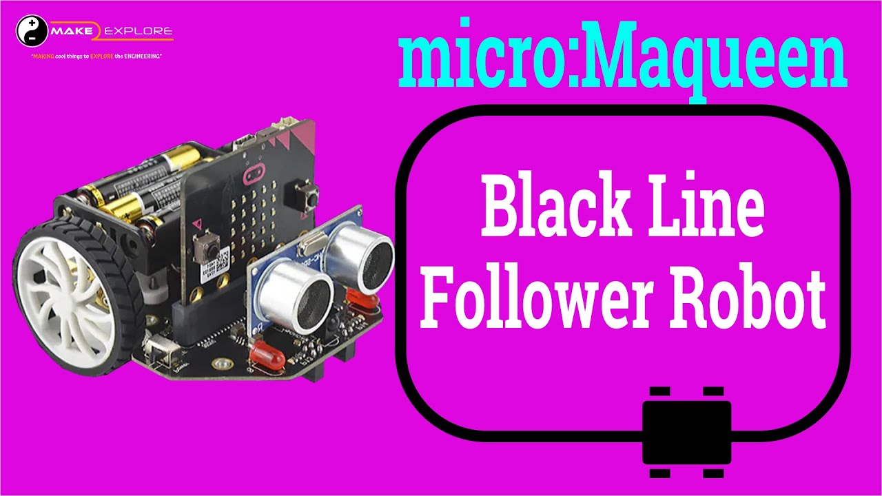micro:Maqueen - Black Line Follower Robot - YouTube