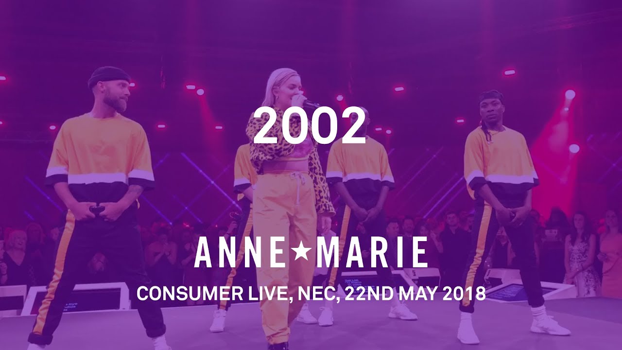 2002 (Live) - Anne-Marie - Consumer Live, May 2018 - YouTube