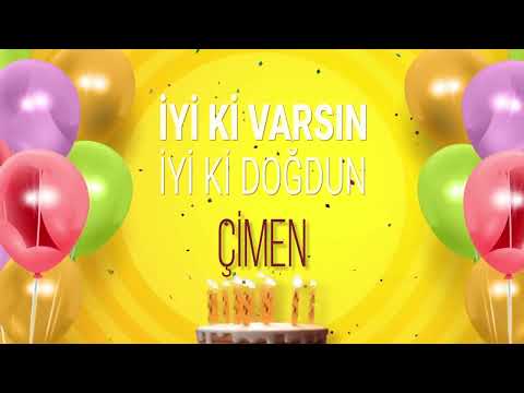 İyi ki doğdun ÇİMEN- İsme Özel Doğum Günü Şarkısı (FULL VERSİYON)