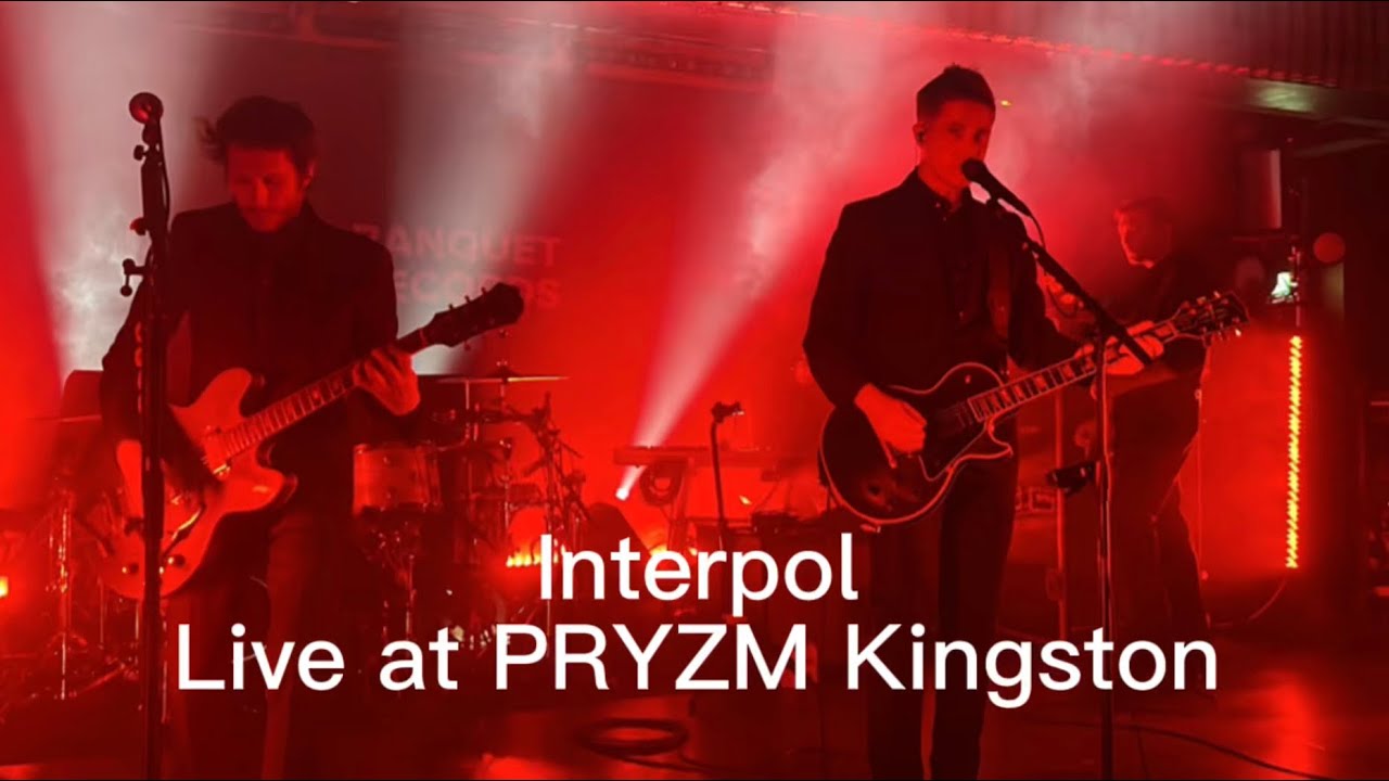 Interpol - Live at PRYZM Kingston - YouTube