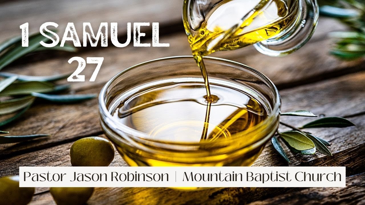 "1 Samuel 27" | Pastor Jason Robinson - YouTube