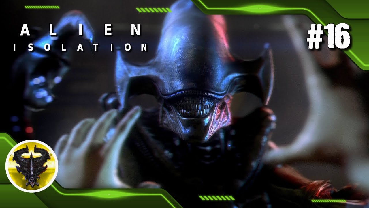 Alien : Isolation [Mode Expert] - FR | Episode 16 : L'AMARRAGE DU ...