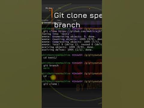 git clone specific branch by mohit - YouTube