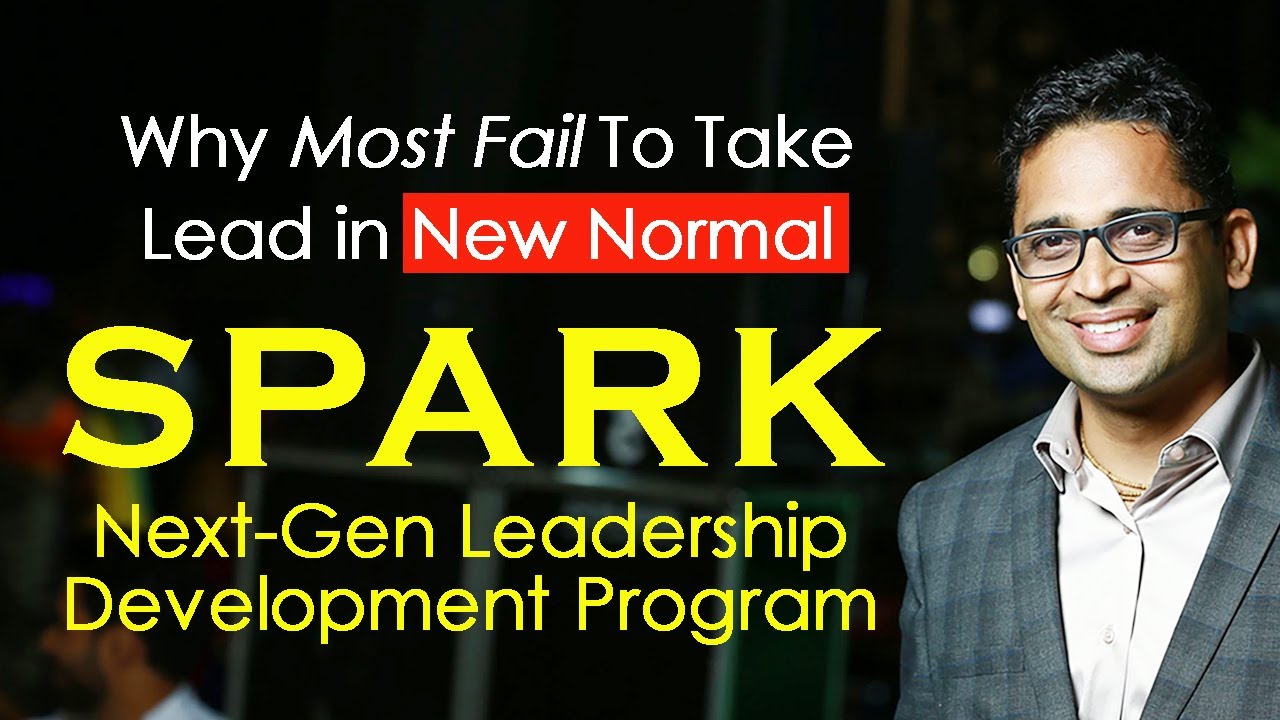 SPARK Leadership Development for Personal & Professional Success During ...