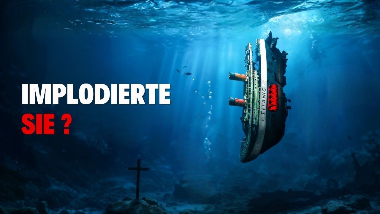 Implodierte die Titanic nachdem sie sank? - YouTube
