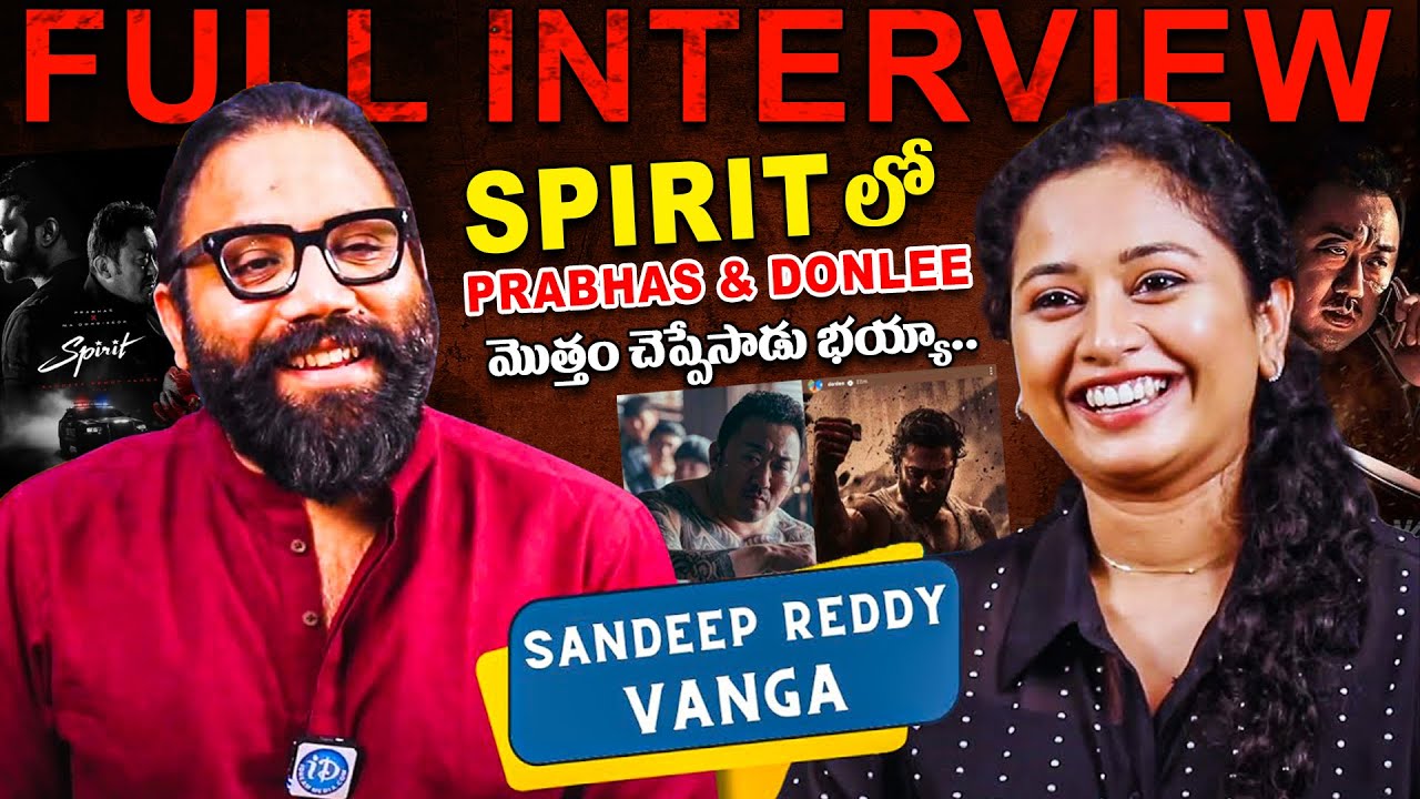 Director Sandeep Reddy Vanga Exclusive Interview || SPIRIT Movie ...