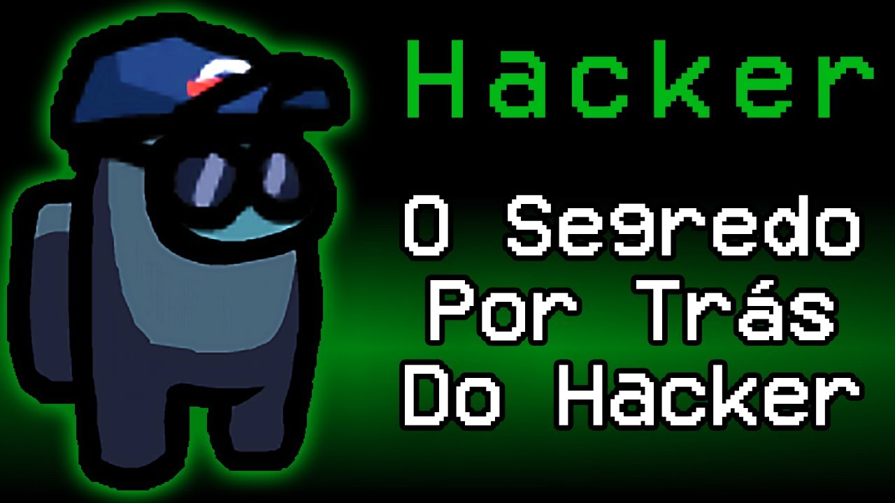 Como é FEITO a FUNÇÃO HACKER no Among Us - YouTube