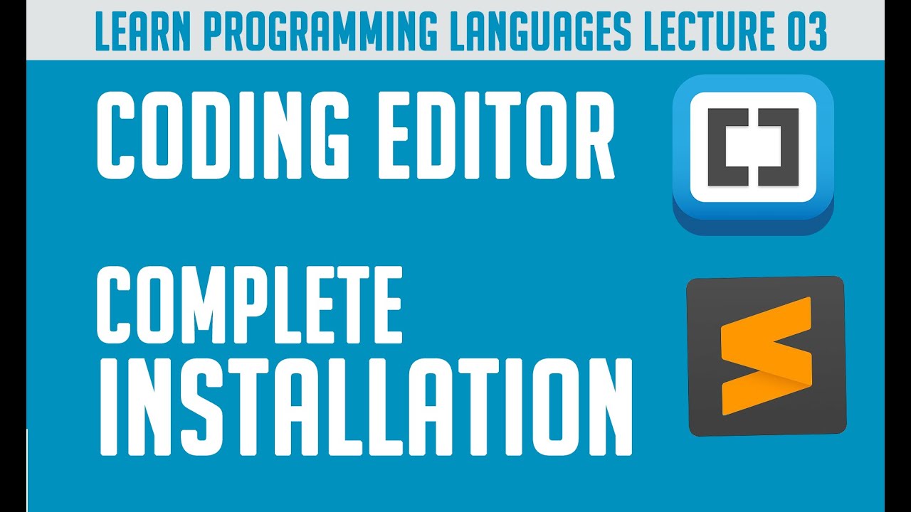 Coding Editor Setup and Installation | Complete HTML5 Tutorial From ...