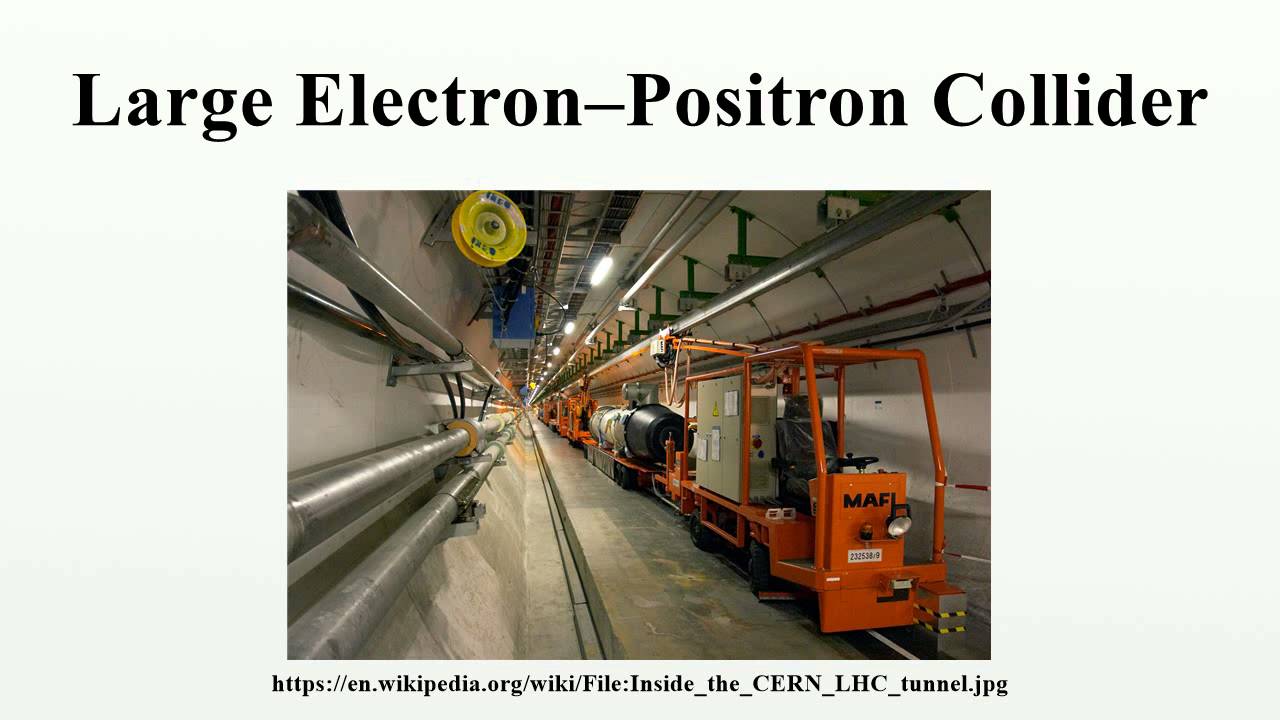 Large Electron–Positron Collider - YouTube