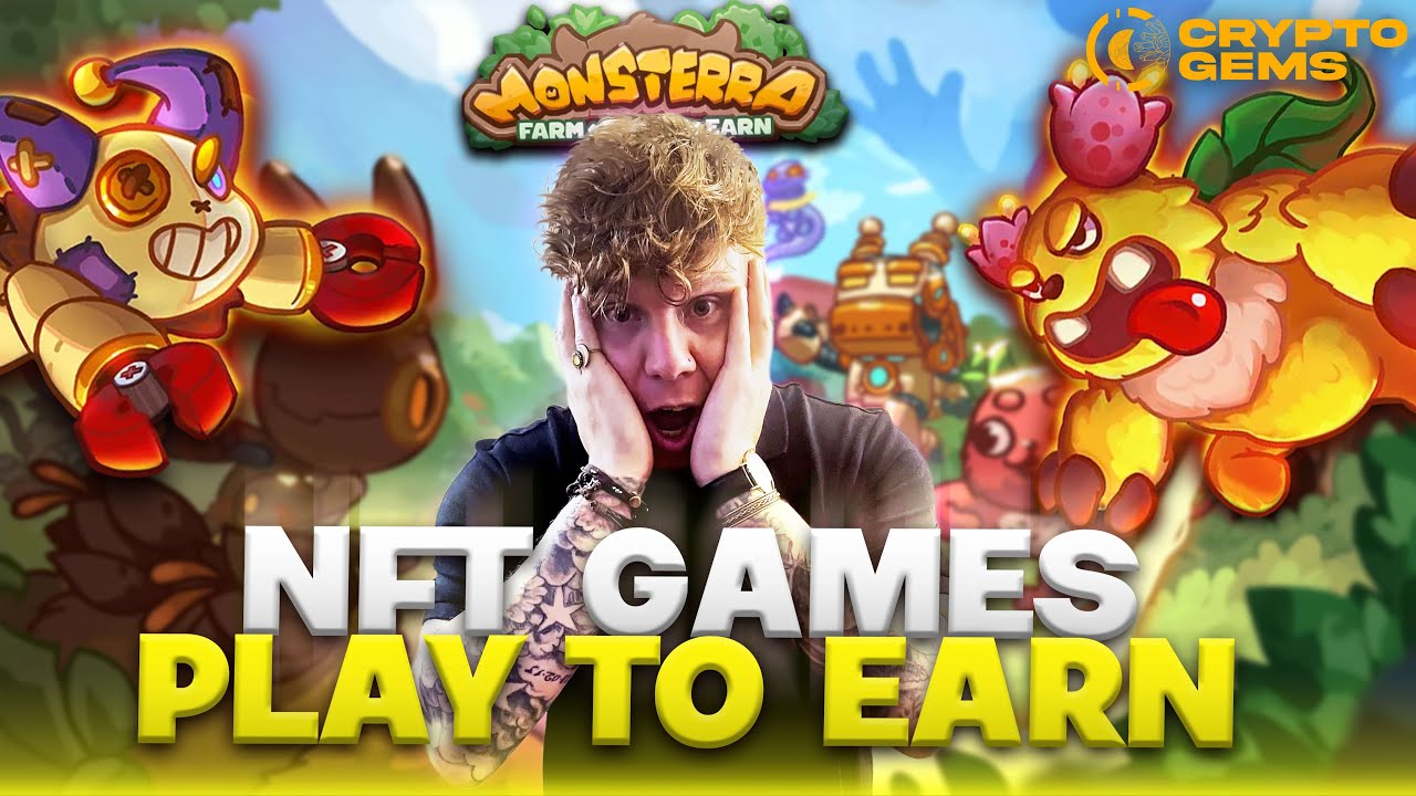 NFT Games Play To Earn 🔥 What is The Best NFT Game in 2023: Monsterra ...