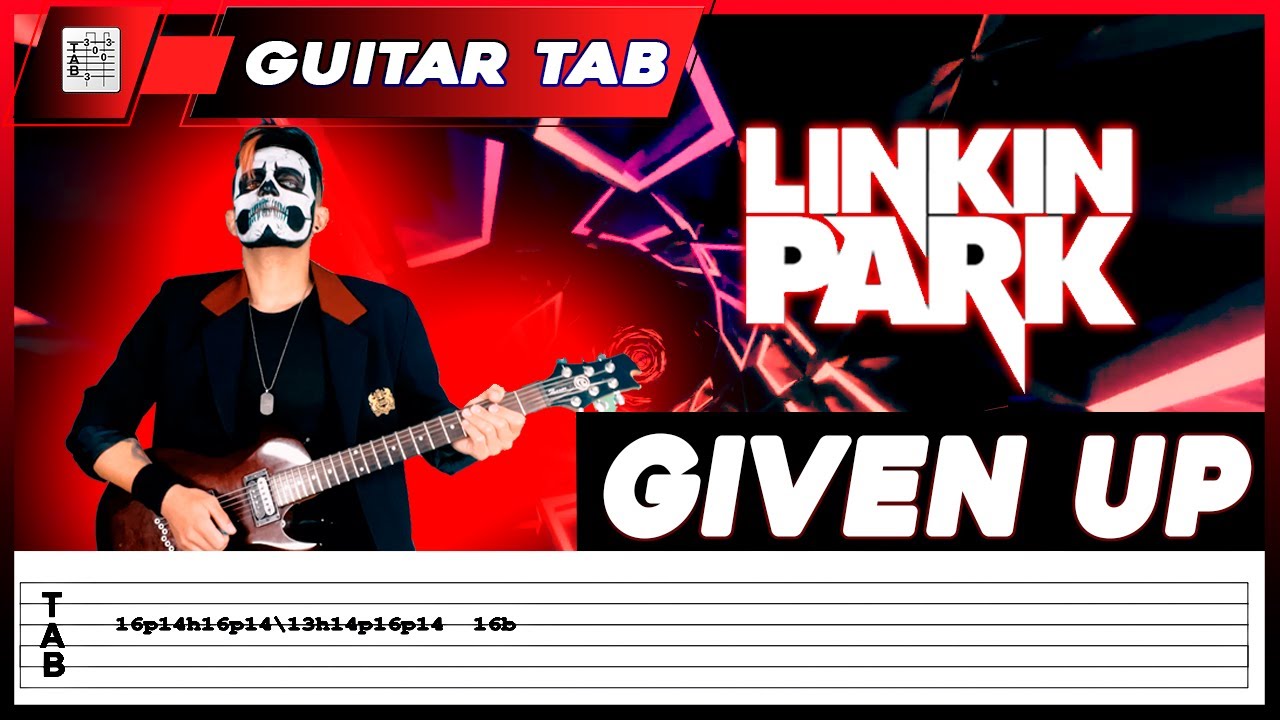 【LINKIN PARK】[ Given Up ] cover by Masuka | LESSON | GUITAR TAB - YouTube
