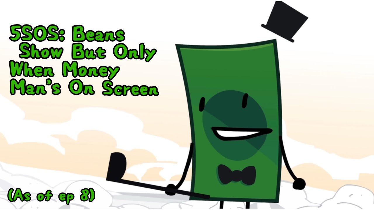 5SOS: Beans Show But Only When Money Man’s on Screen (As of ep 8) - YouTube