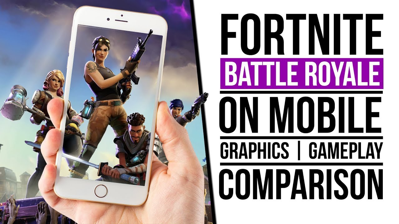 FORTNITE BATTLE ROYAL ON MOBILE | GRAPHICS | GAMEPLAY VS PC/CONSOLE ...