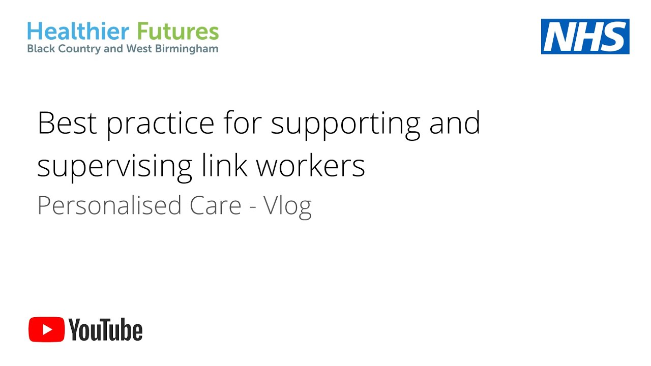 Best practice for supporting and supervising link workers ...