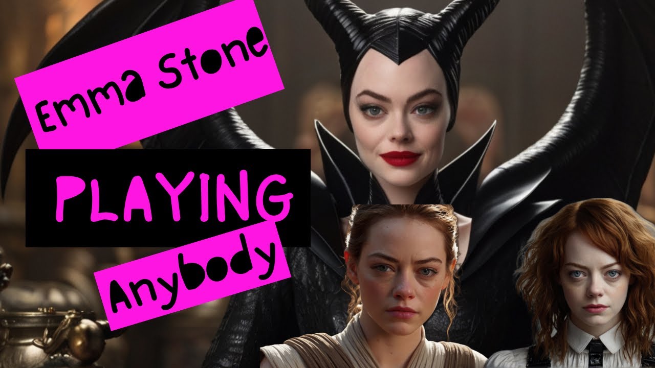 Emma Stone in iconic roles like Maleficent and Edward Scisscorhands # ...