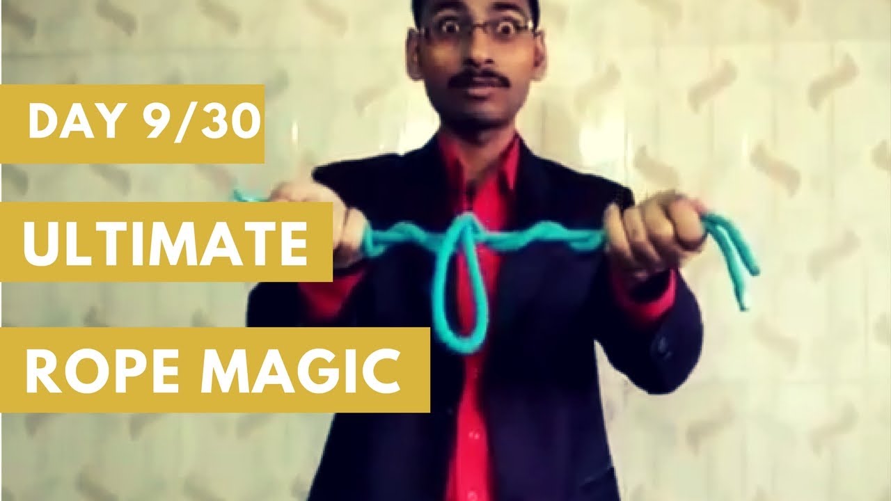 Rope magic Day 9 - YouTube