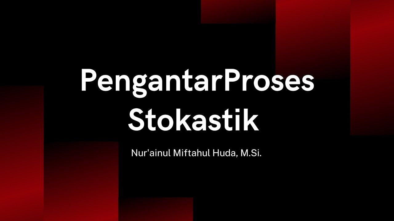 Pengantar Proses Stokastik | Part 1 - YouTube