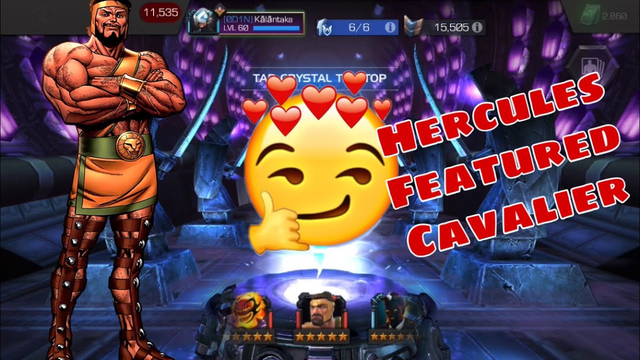 6* Hercules Featured Cavalier Crystal! - new champion found - marvel ...